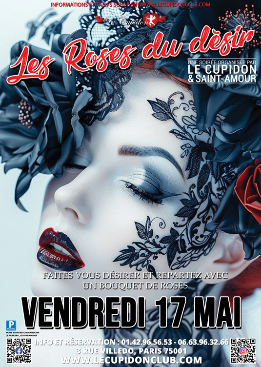 LES ROSES DU DESIR - VENDREDI 17 MAI 2024 - LES SOIREES SAINT-AMOUR